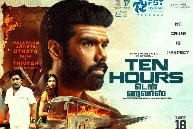 Ten Hours: Cast, Crew, Movie Review, Release Date, Teaser, Trailer - Filmy Focus